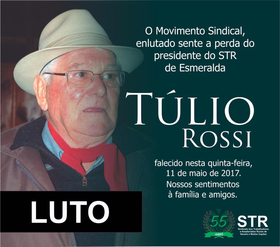 Morre o tradicionalista e sindicalista Túlio Rossi – STR Vacaria
